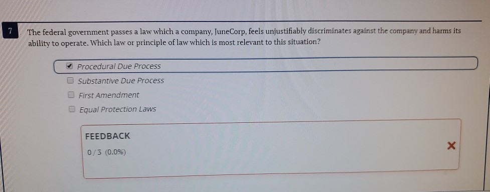 Solved The federal government passes a law which a company, | Chegg.com