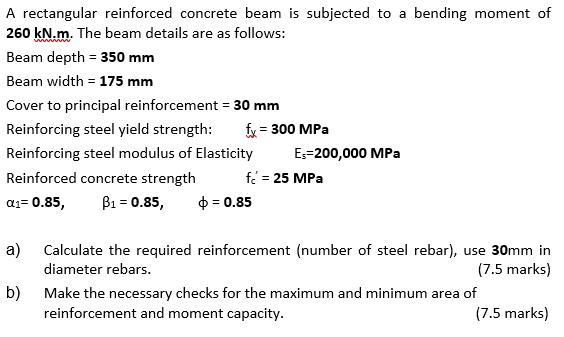 Solved A rectangular reinforced concrete beam is subjected | Chegg.com