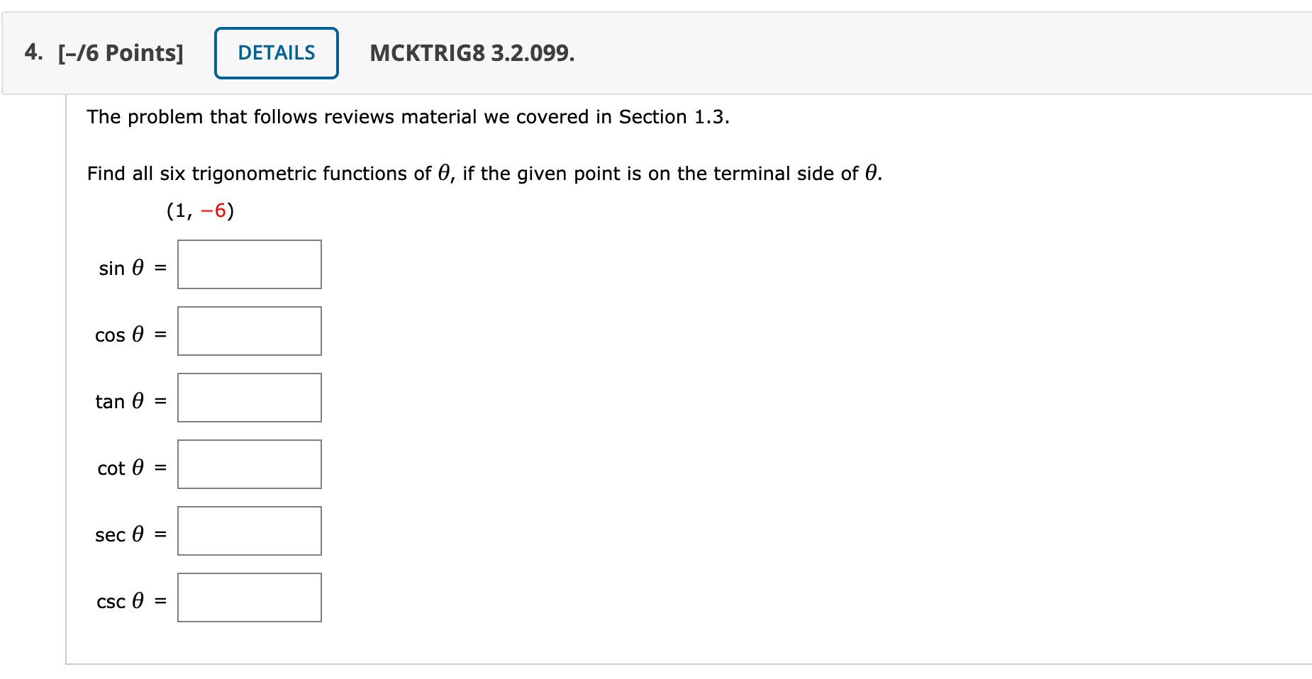 Solved Find all six trigonometric functions of θ, if the | Chegg.com