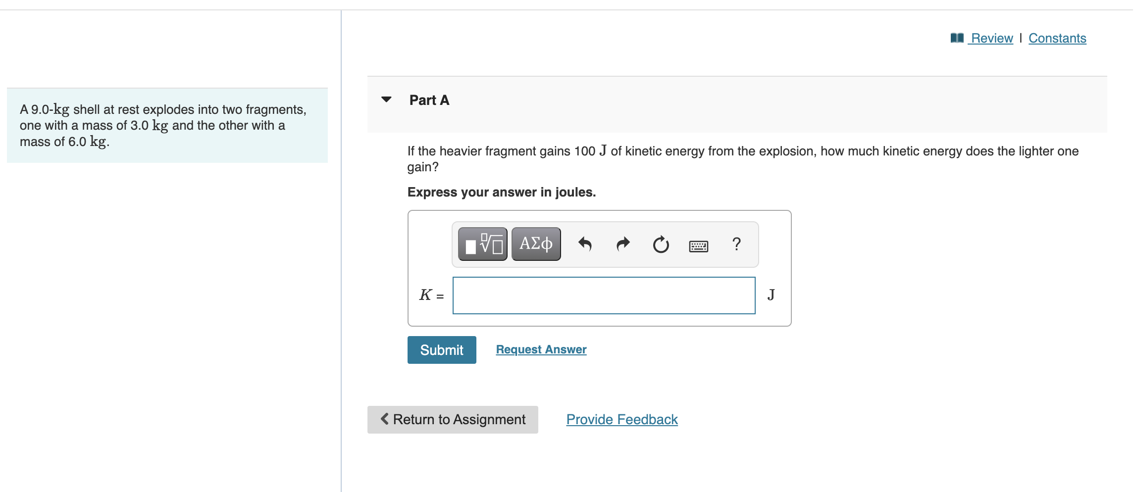 Solved A 9.0-kg shell at rest explodes into two fragments, | Chegg.com