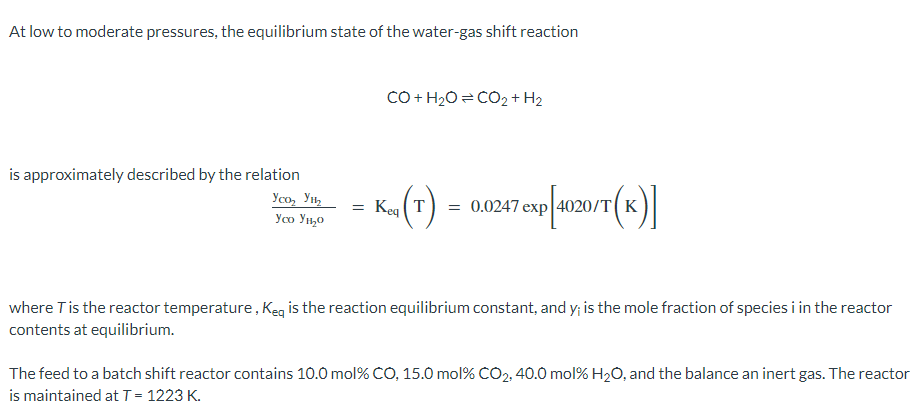 If 1 mole of gas fed to the reactor, calculate the | Chegg.com