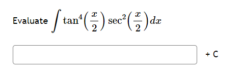 Solved ∫tan4(2x)sec2(2x)dx | Chegg.com