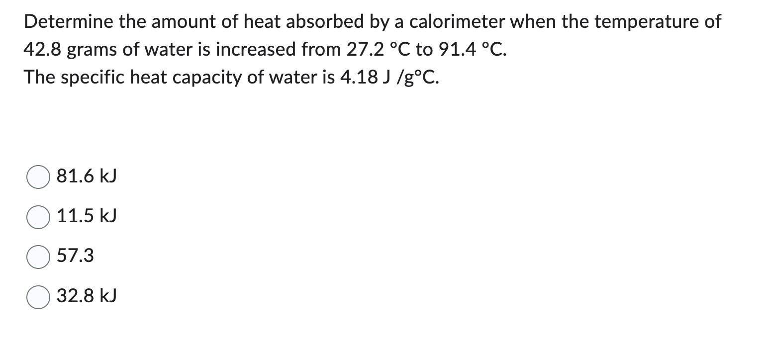 Solved Determine the amount of heat absorbed by a | Chegg.com