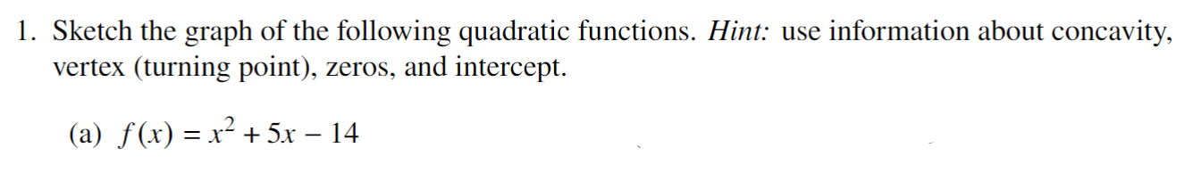 Solved 1. Sketch the graph of the following quadratic | Chegg.com
