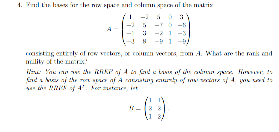 Solved 1. Find the bases for the row space and column space | Chegg.com