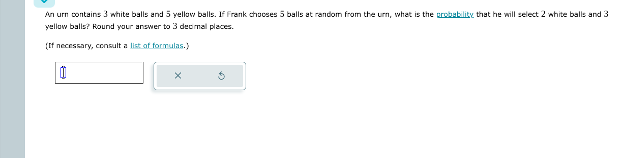 Solved An urn contains 3 white balls and 5 yellow balls. If | Chegg.com
