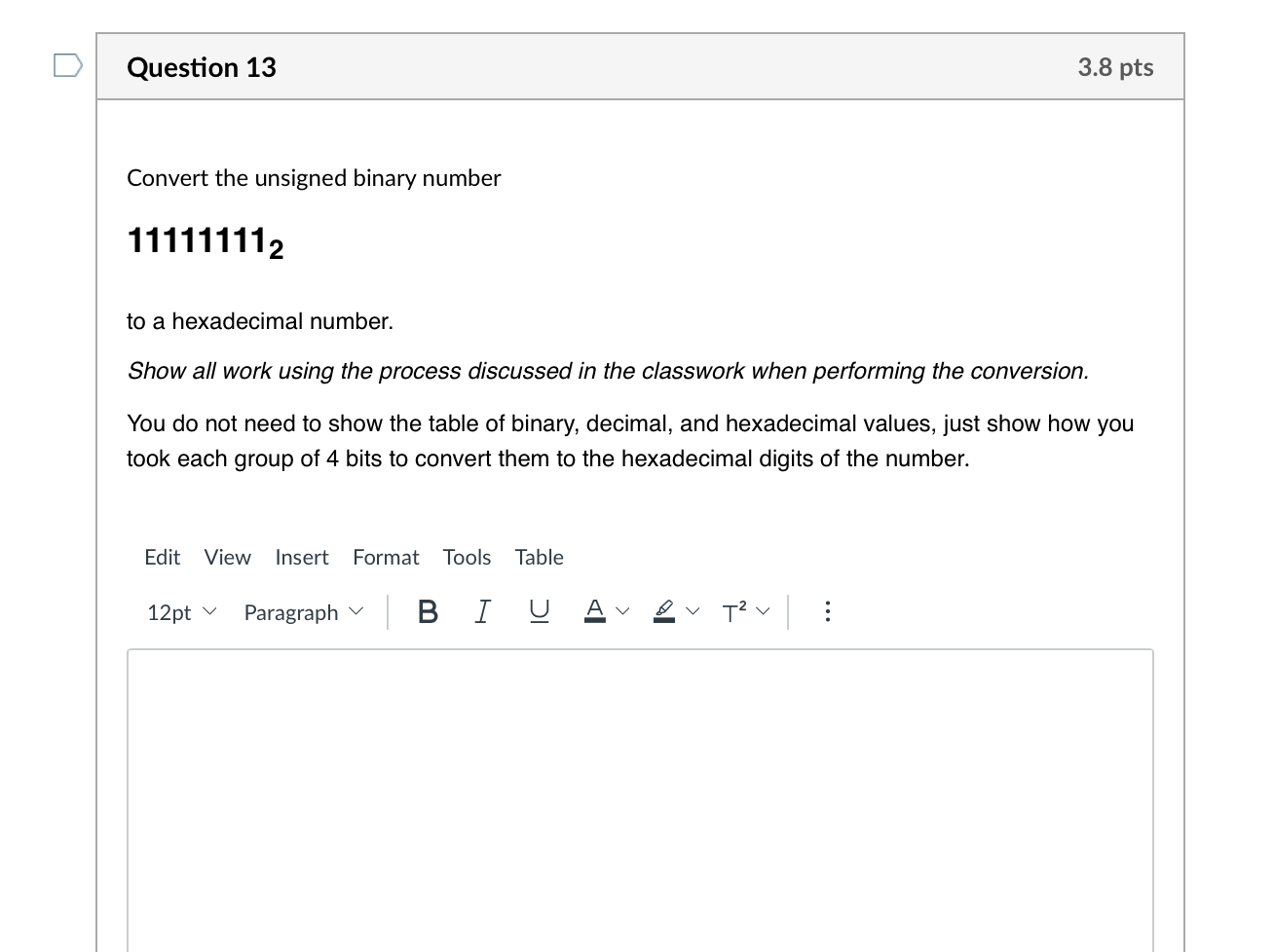 Solved Question 13 3.8 pts Convert the unsigned binary | Chegg.com