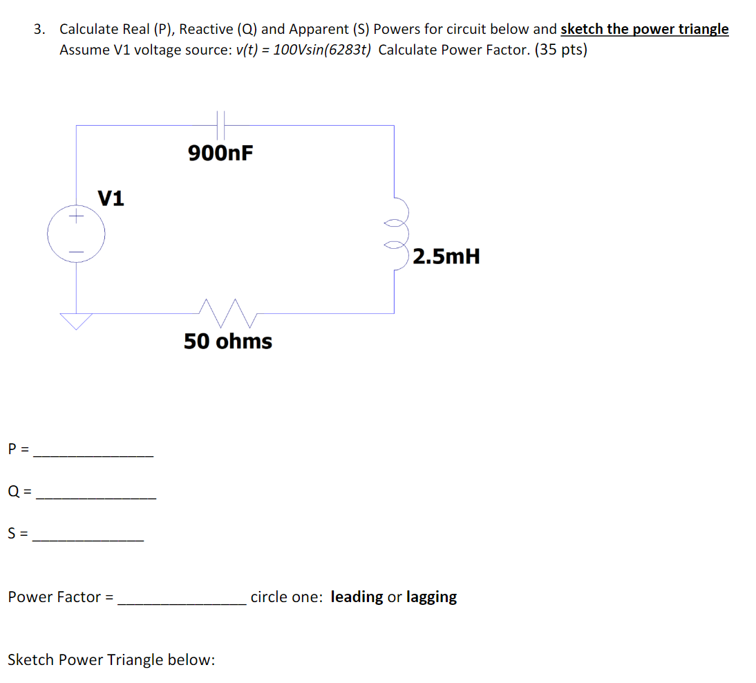 Solved 3. Calculate Real (P), Reactive (Q) and Apparent (S) | Chegg.com