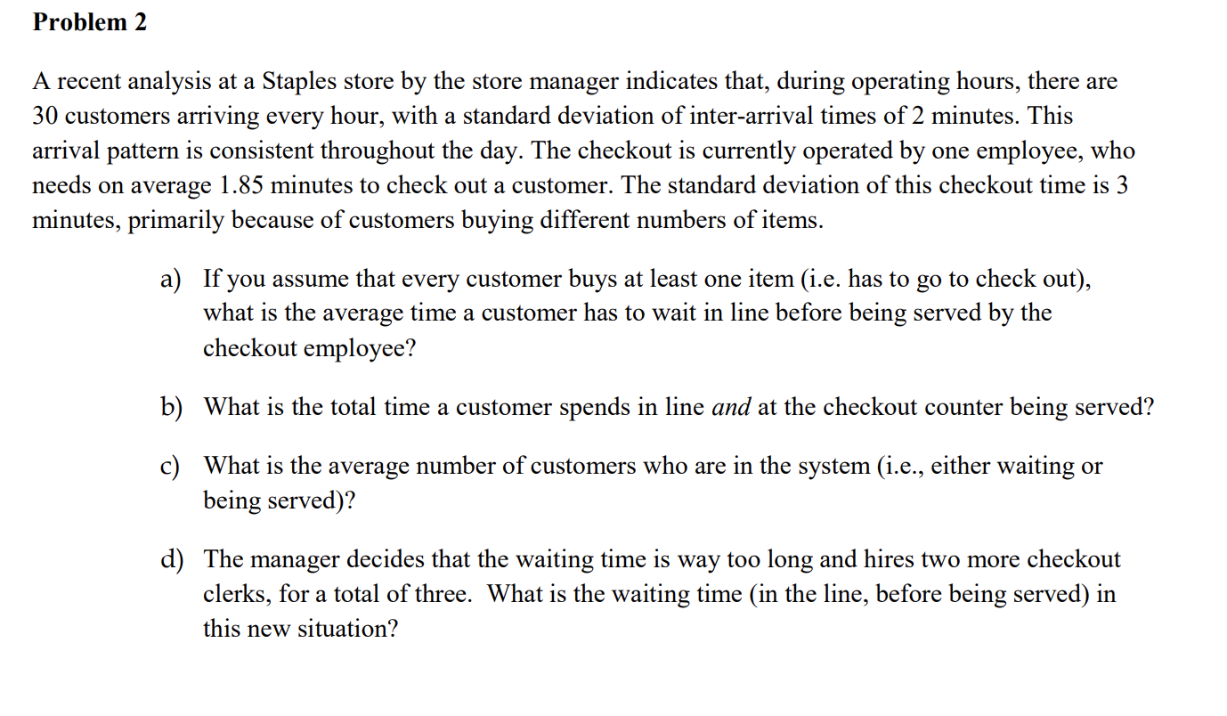 Solved I am unsure of how to solve this problem for my | Chegg.com