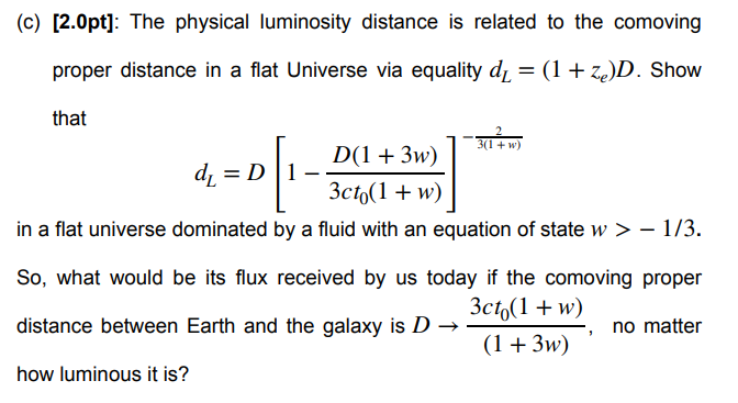 Solved (c) [2.0pt]: The physical luminosity distance is | Chegg.com
