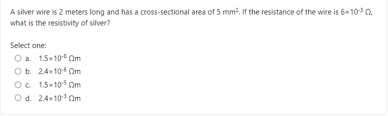 Solved A silver wire is 2 meters long and has a | Chegg.com