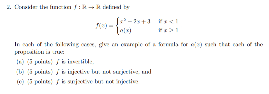 Solved 2. Consider the function f:R + R defined by S22 – 2x | Chegg.com