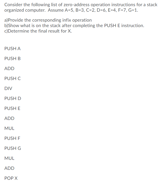 Solved Consider the following list of zero-address operation | Chegg.com