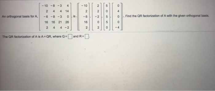 Solved An orthogonal basis for A, (below) is (below). Find | Chegg.com