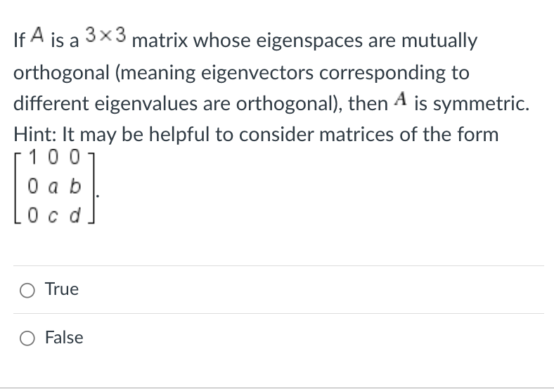 Solved If A is a 3×3 matrix whose eigenspaces are mutually | Chegg.com