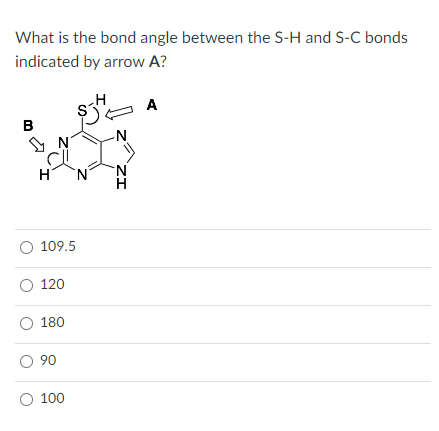 Solved What is the bond angle between the S-H and S-C bonds | Chegg.com