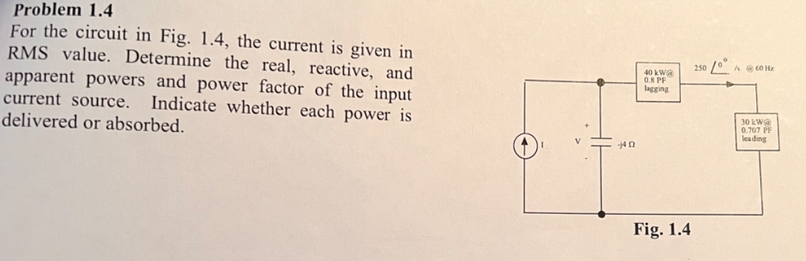Solved Problem 1.4For the circuit in Fig. 1.4, ﻿the current | Chegg.com