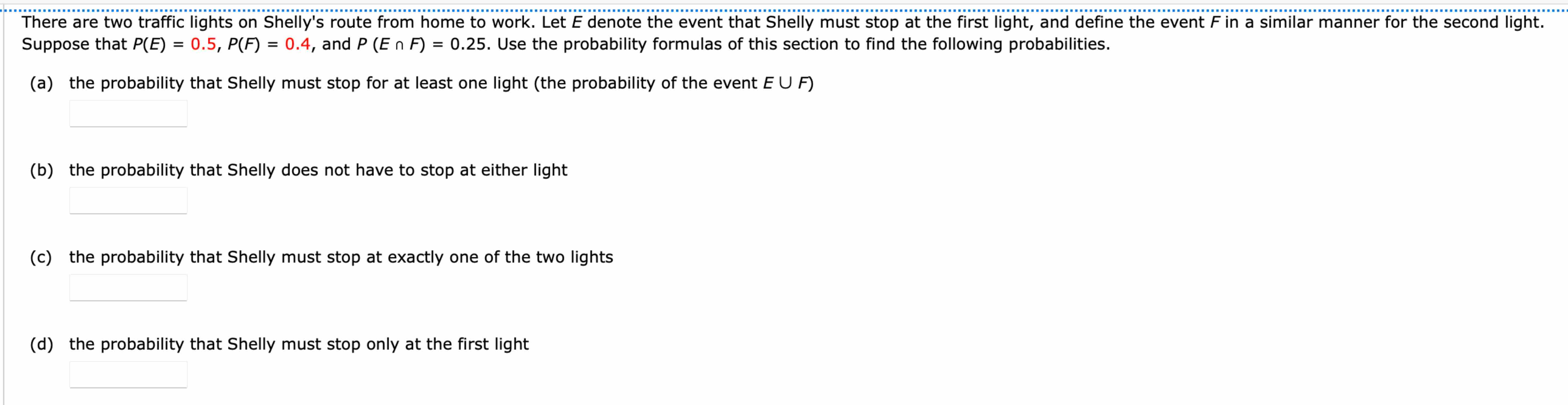 Solved Suppose that P(E)=0.5,P(F)=0.4, ﻿and P(E∩F)=0.25. | Chegg.com