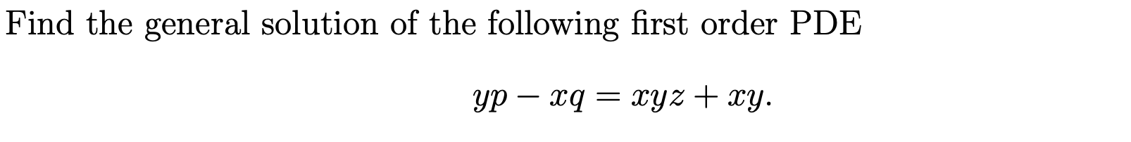 Solved Find the general solution of the following first | Chegg.com