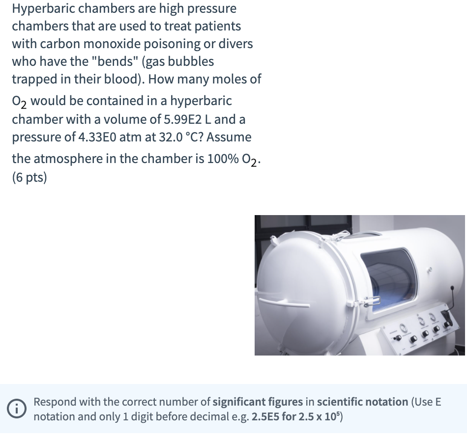 Solved Hyperbaric chambers are high pressure chambers that | Chegg.com