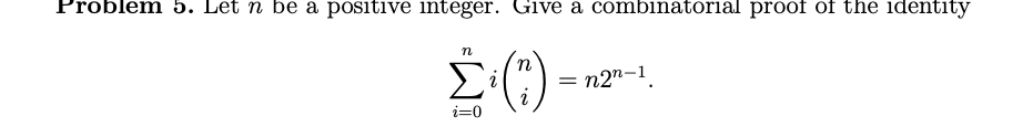Solved Problem 5. Let n be a positive integer. Give a | Chegg.com