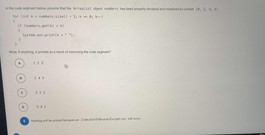Solved In The Code Segment Below Assume That The Arraylist 