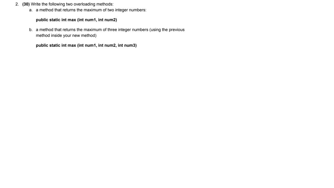 Solved 2. (30) Write the following two overloading methods: | Chegg.com