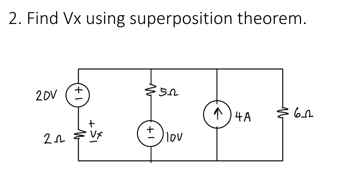Solved 2. Find Vx using superposition theorem. | Chegg.com