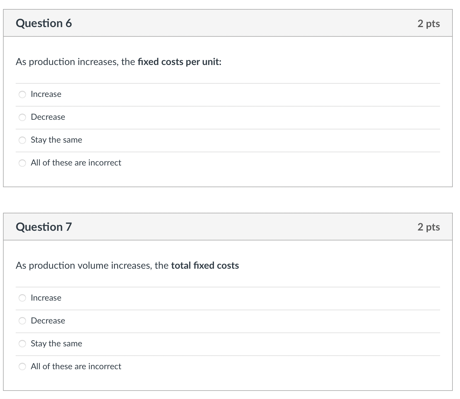 Solved As production increases, the fixed costs per unit: | Chegg.com