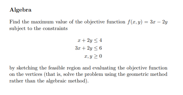 Solved Algebra Find The Maximum Value Of The Objective
