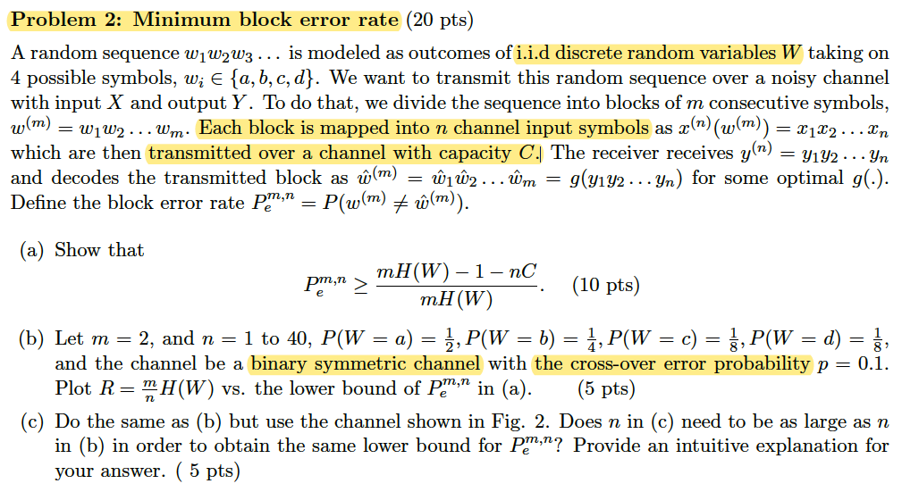 Problem 2: Minimum block error rate ( 20 pts) A | Chegg.com