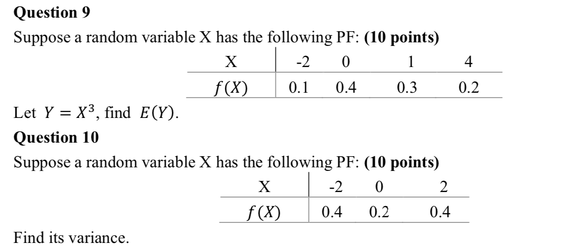 Solved = Question 9 Suppose a random variable X has the | Chegg.com