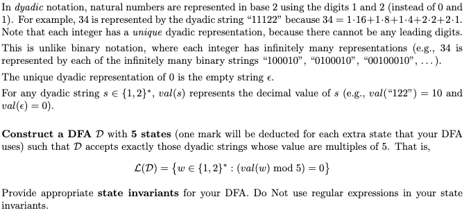 In dyadic notation, natural numbers are represented | Chegg.com