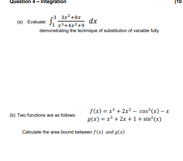 Question 4 - Integration (10 (a) Evaluate: S -3 3x2 | Chegg.com