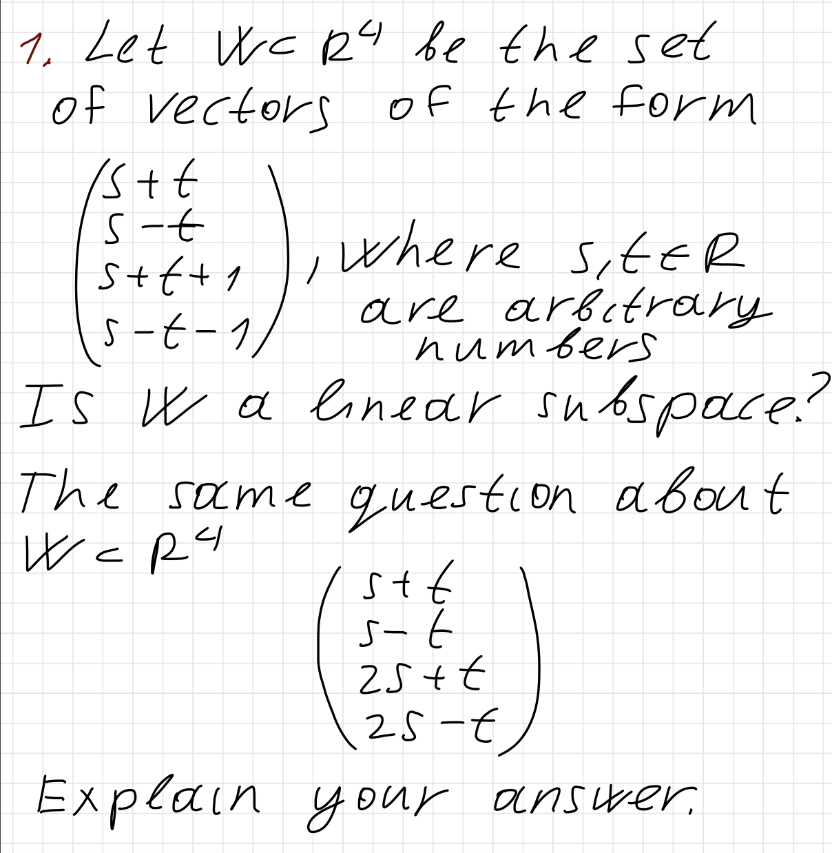 Solved 1. Let W⊂R4 be the set of vectors of the form Is W a | Chegg.com
