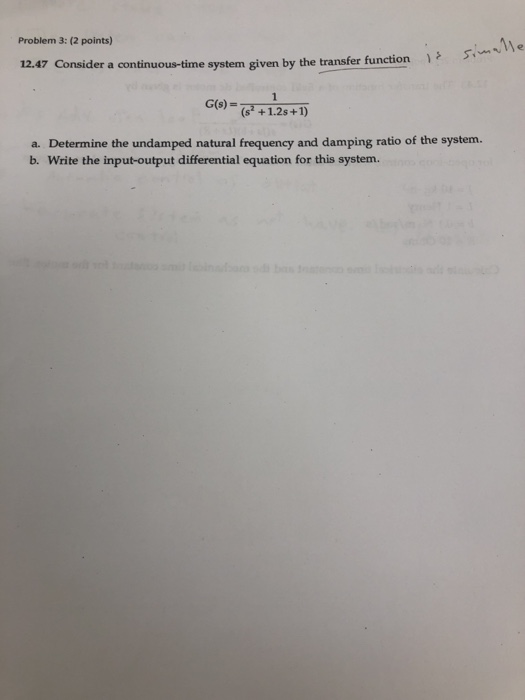 Solved Problem 3: (2 points) a continuous-time system given | Chegg.com