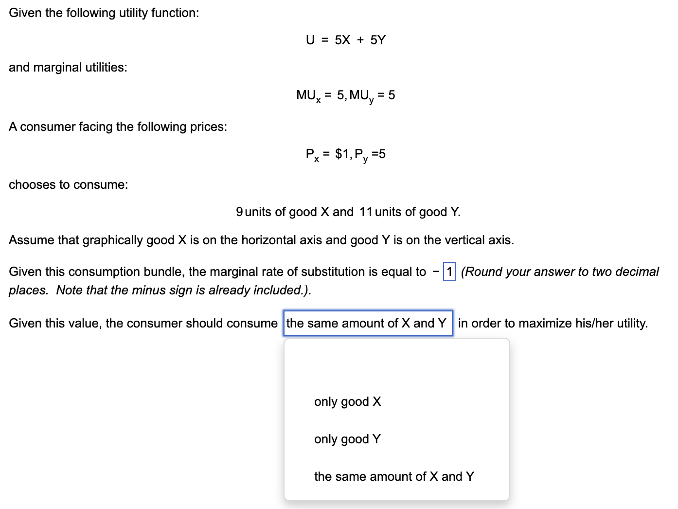 Solved Given the following utility function:U=5x+5Yand | Chegg.com