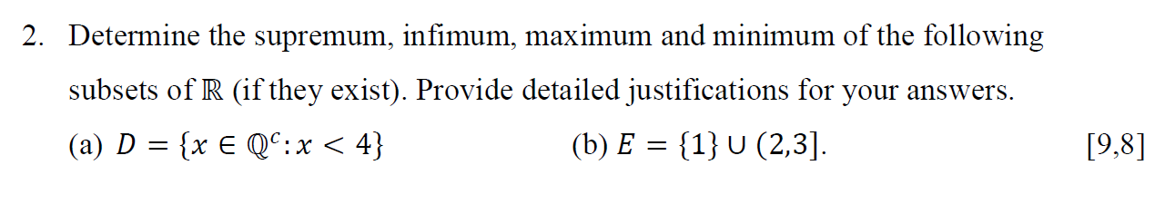 Solved 2. Determine the supremum, infimum, maximum and | Chegg.com