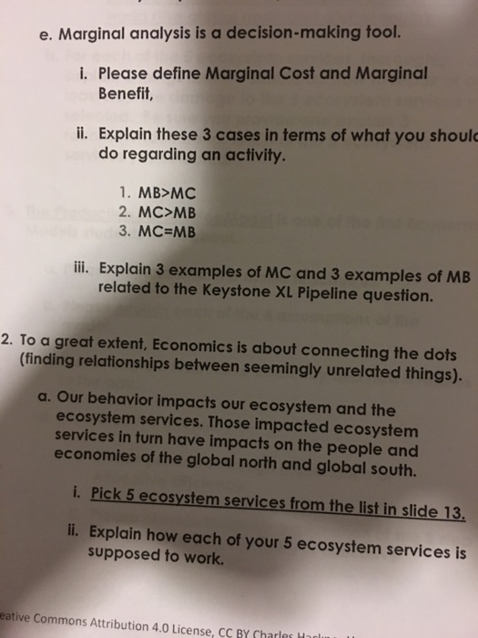 Solved e. Marginal analysis is a decision-making tool. i. | Chegg.com