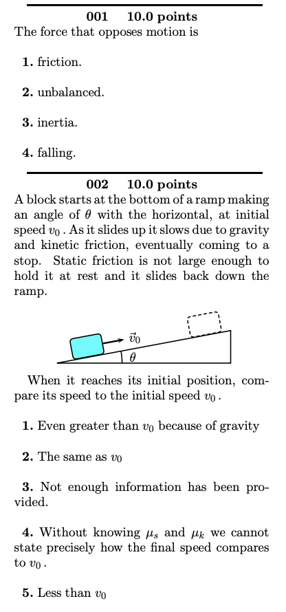 Solved 001 10.0 points The force that opposes motion is 1. | Chegg.com