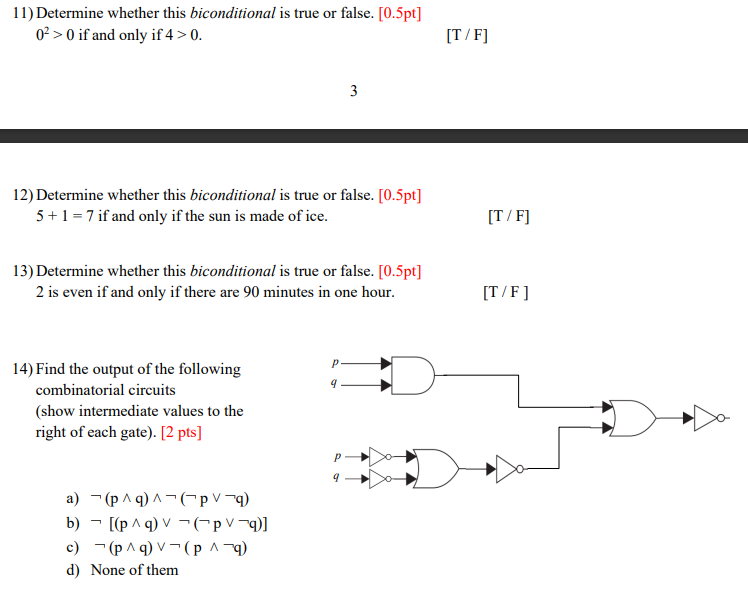 Solved 11) Determine whether this biconditional is true or | Chegg.com