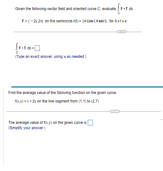 Solved Given the following vector field and oriented curve | Chegg.com