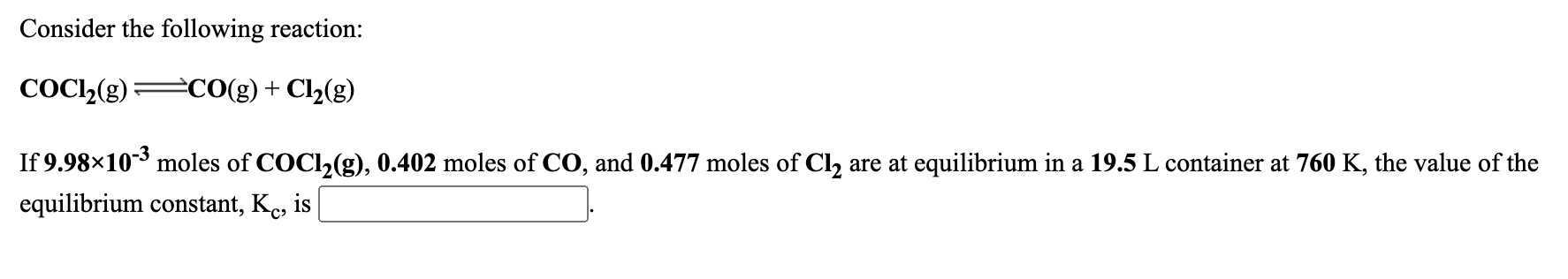 Solved The equilibrium constant, Kc, for the following | Chegg.com