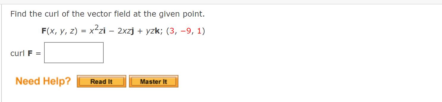 Solved Find the curl of the vector field at the given point. | Chegg.com