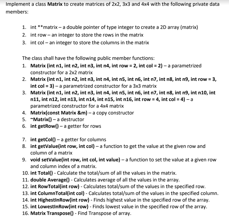 Solved Implement a class Matrix to create matrices of 2x2, | Chegg.com