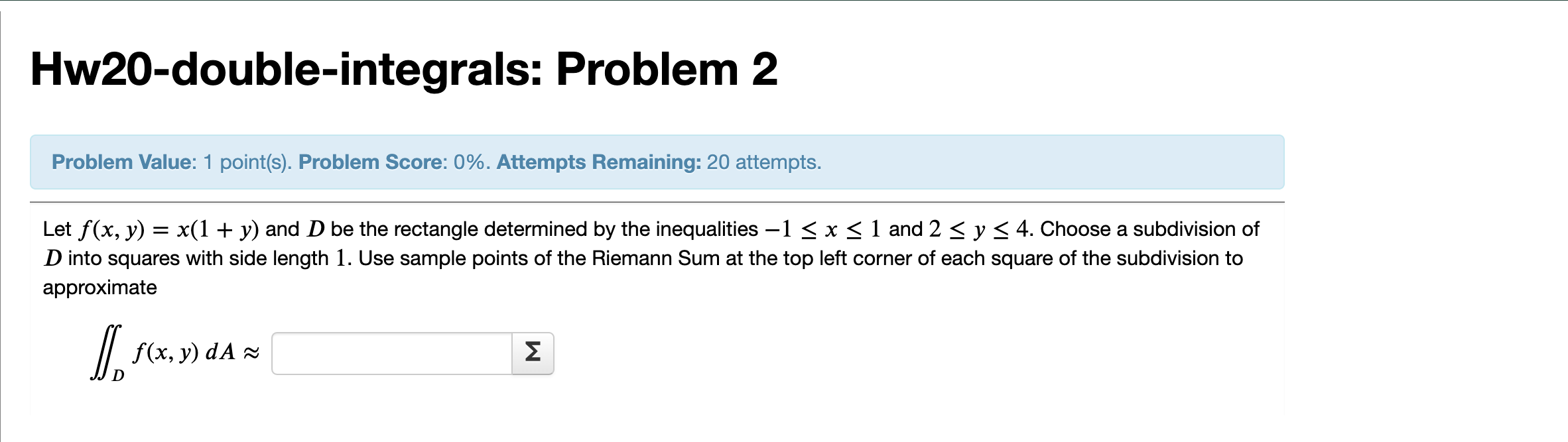 Solved Hw20-double-integrals: Problem 2 Problem Value: 1 | Chegg.com