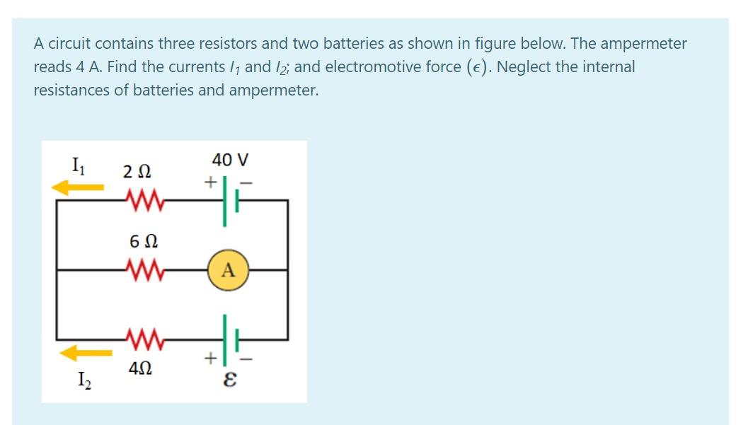 Solved A circuit contains three resistors and two batteries | Chegg.com