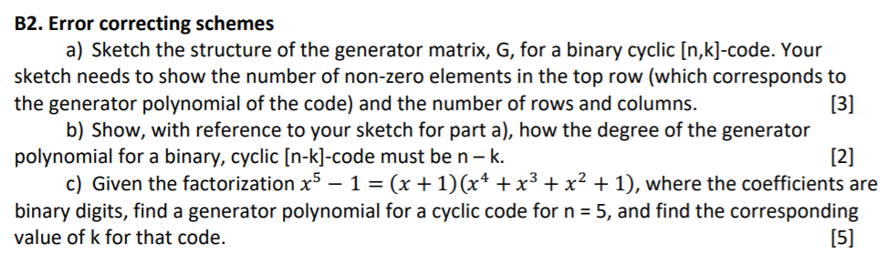 Solved B2. Error correcting schemes a) Sketch the structure | Chegg.com