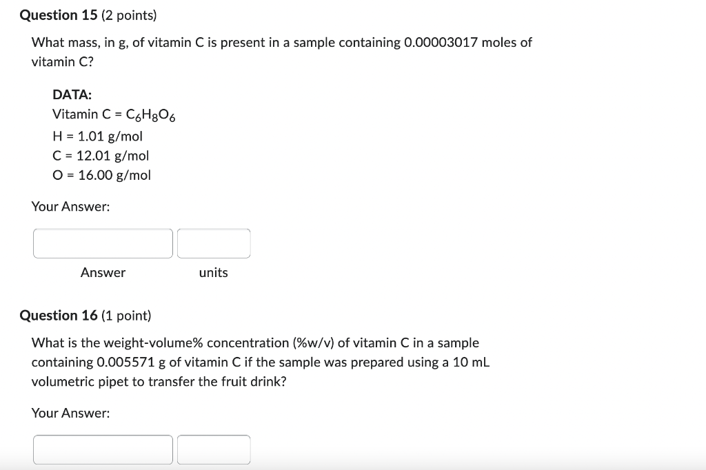 Solved Question 15 (2 points) What mass, in g, of vitamin C | Chegg.com