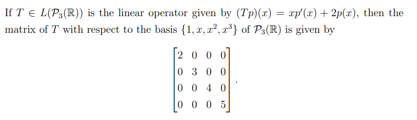 Solved If T∈L(P3(R)) is the linear operator given by | Chegg.com
